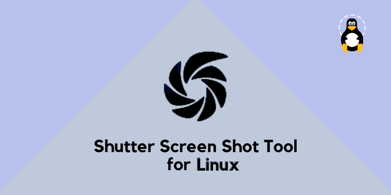 How to Install Shutter Screenshot tool on Ubuntu 20.04 – Its Linux FOSS