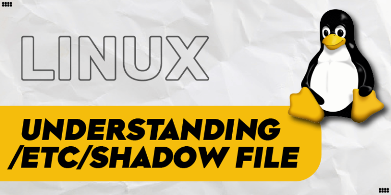 Understanding the /etc/shadow File in Linux – Its Linux FOSS