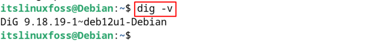 How to Install and Use dig Command on Debian 12 – Its Linux FOSS