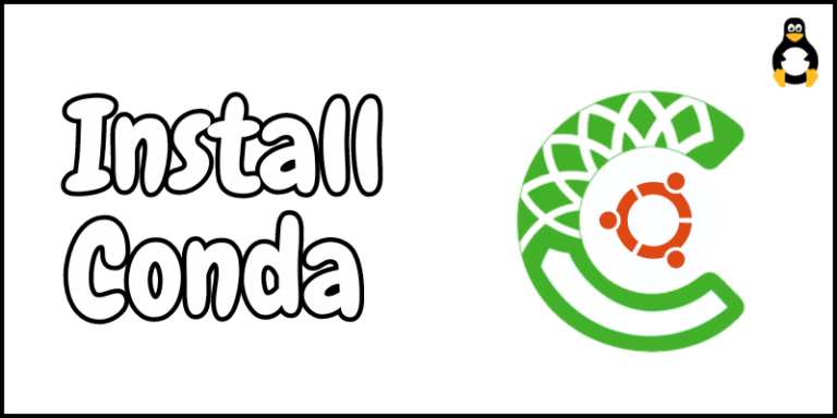 How to Install Conda on Ubuntu 24.04 – Its Linux FOSS